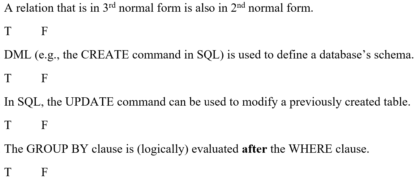 Solved A relation that is in 3rd normal form is also in 2nd | Chegg.com