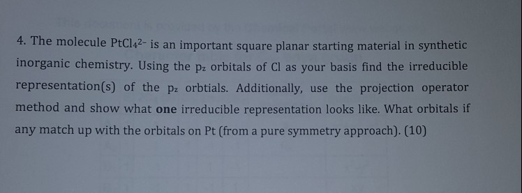Solved 4. The molecule PtCl42- is an important square planar | Chegg.com
