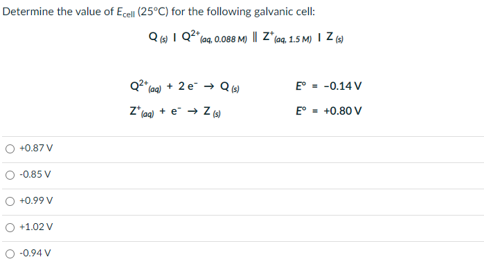 Solved Determine the value of Ecell (25°C) for the following | Chegg.com