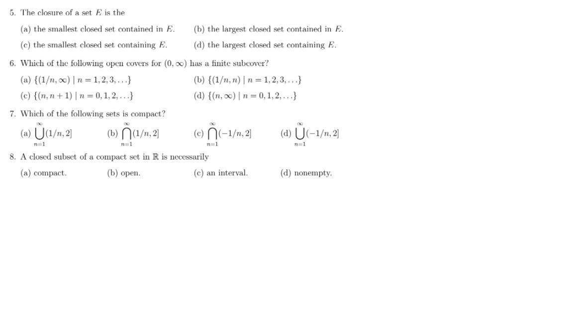 Solved 5. The closure of a set E is the (b) the largest | Chegg.com