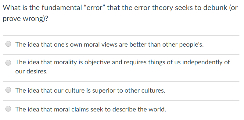 Solved What is the fundamental "error" that the error theory | Chegg.com