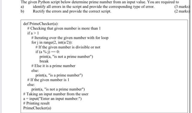Solved The given Python script below determine prime number | Chegg.com