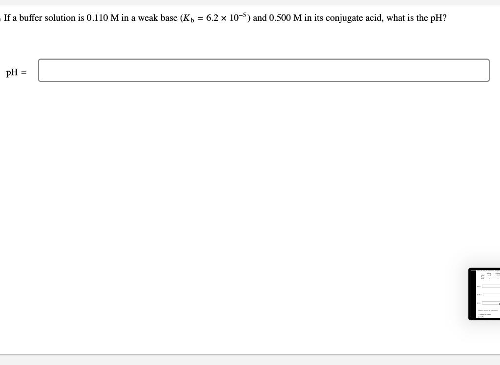 Solved If a buffer solution is 0.110M in a weak base | Chegg.com