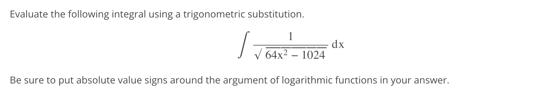 Solved Evaluate the following integral using a trigonometric | Chegg.com