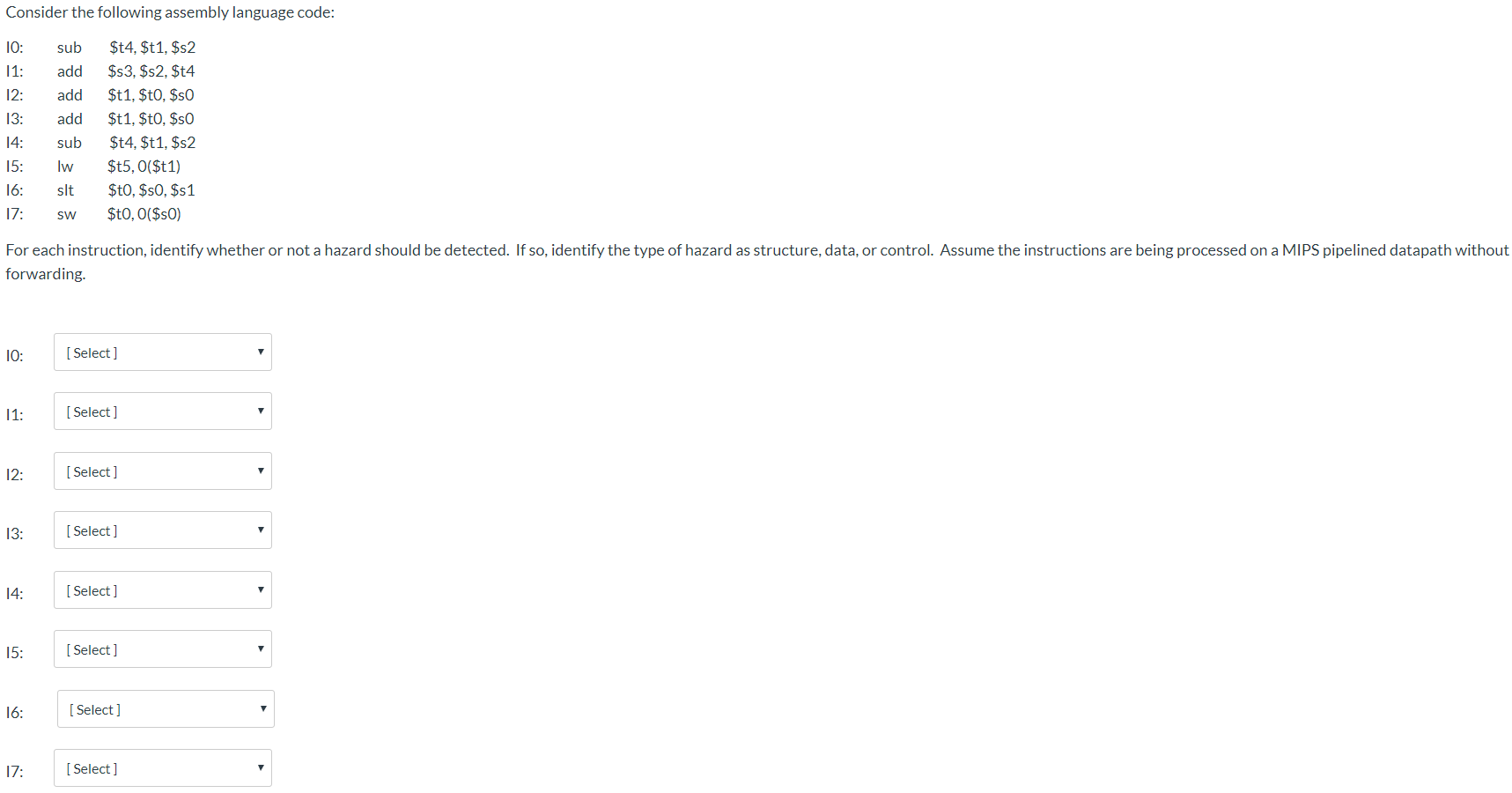Solved Consider the following assembly language code: 11: | Chegg.com