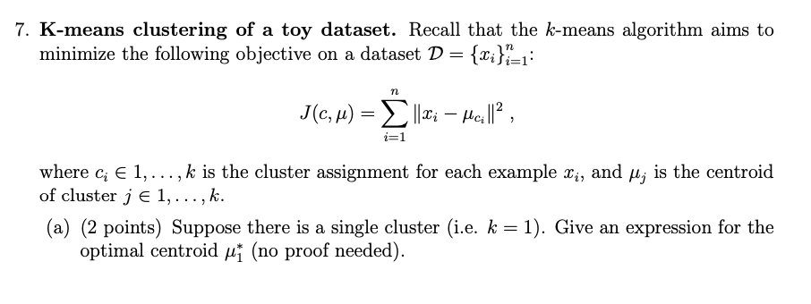 Solved 7. K-means clustering of a toy dataset. Recall that | Chegg.com