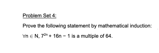 Solved Problem Set 4: Prove the following statement by | Chegg.com