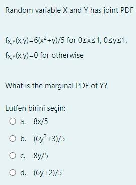 Solved Random variable X and Y has joint PDF | Chegg.com