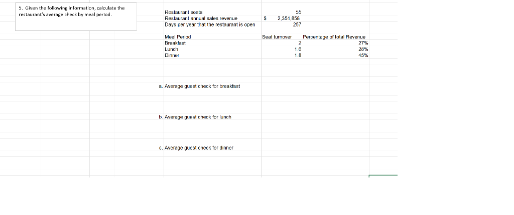 Solved 5. Given the following information, calculate the | Chegg.com