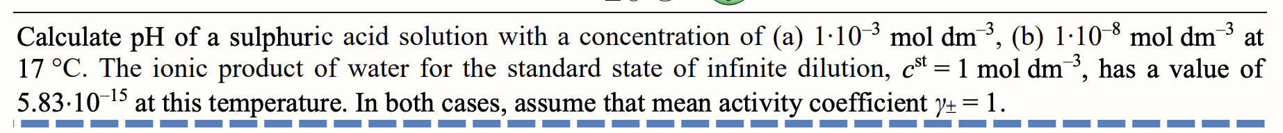 Solved Calculate pH of a sulphuric acid solution with a | Chegg.com