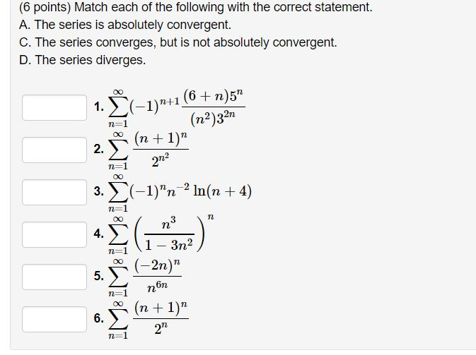 Solved (6 points) Match each of the following with the | Chegg.com