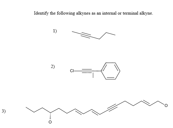 Solved Identify the following alkynes as an internal or | Chegg.com