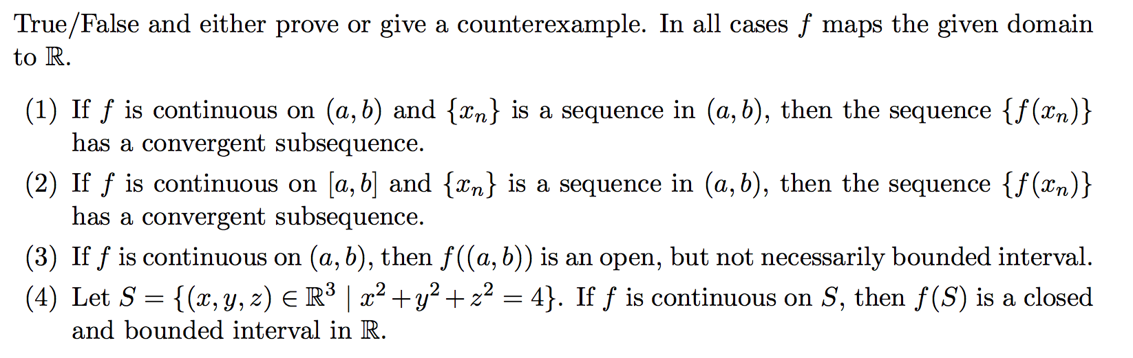 Solved True/False and either prove or give a counterexample. | Chegg.com