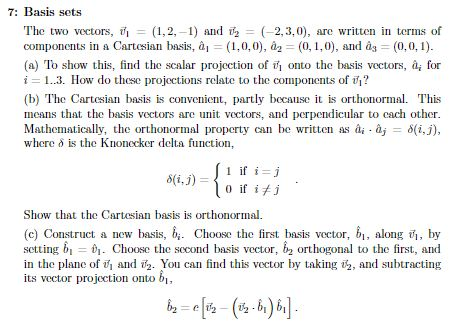 Solved 7: Basis sets The two vectors, = (1,2,-1) and 1 = | Chegg.com