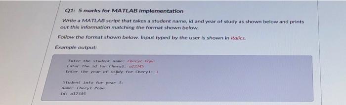 Solved Q1: 5 marks for MATLAB implementation Write a MATLAB | Chegg.com
