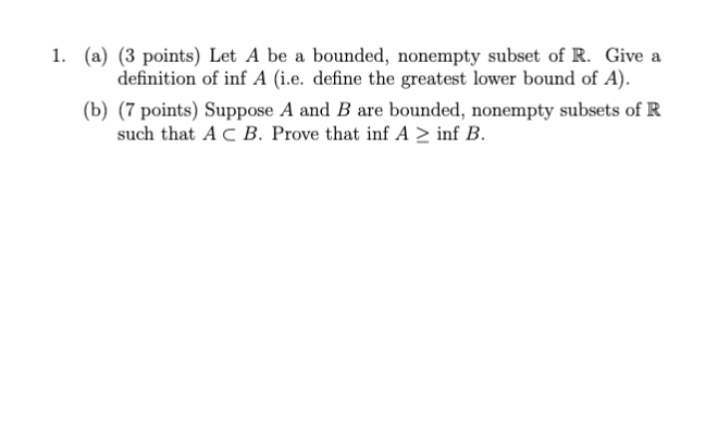 Solved 1. (a) (3 points) Let A be a bounded, nonempty subset | Chegg.com