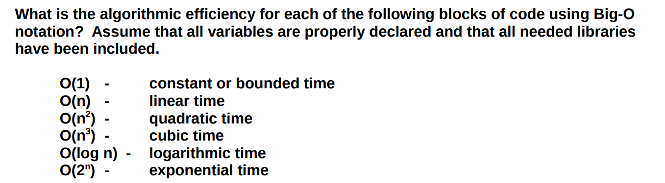 Solved What is the algorithmic efficiency for each of the | Chegg.com