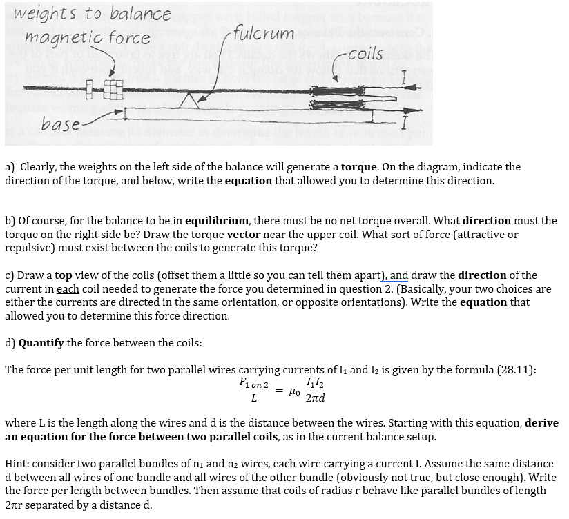 weights to balance magnetic force rfulcrum -coils | Chegg.com