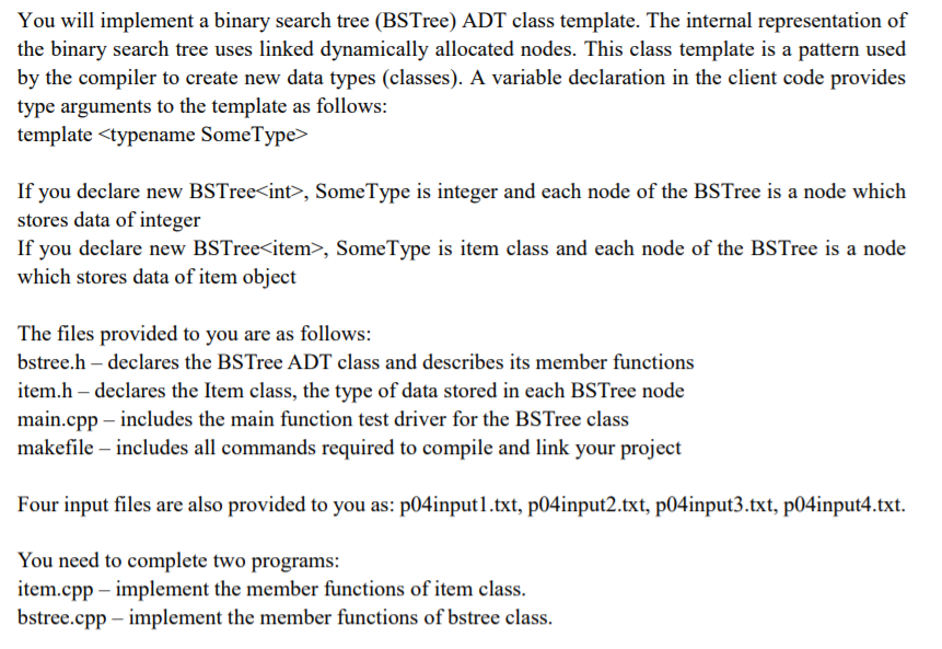 You will implement a binary search tree (BSTree) ADT | Chegg.com
