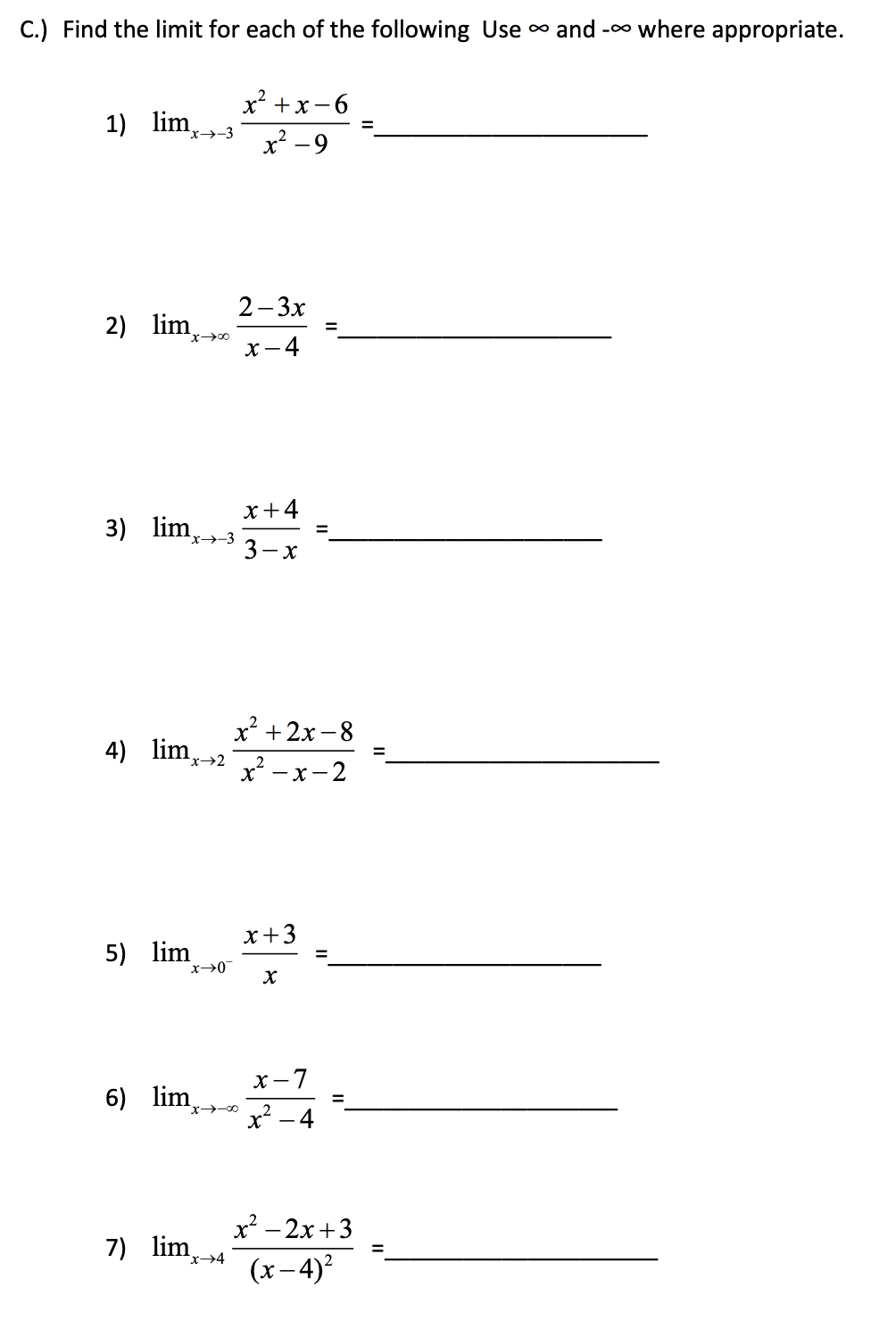 Solved Find the limit for each of the following Use ∞ and - | Chegg.com