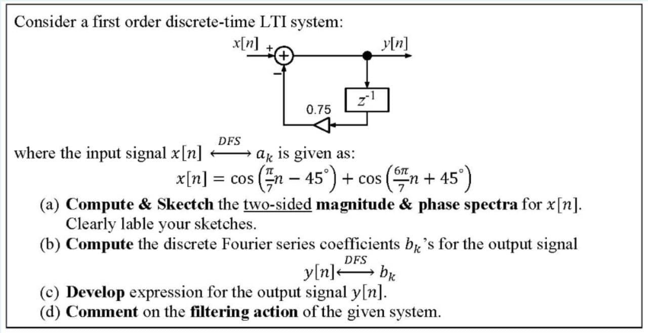 Solved a Consider a first order discrete-time LTI system: | Chegg.com