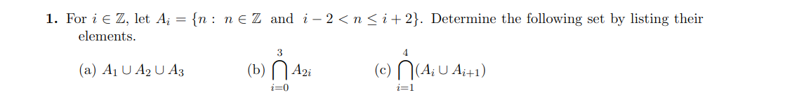 Solved 1. For i E Z, let Aj = {n: ne Z and i – 2 | Chegg.com
