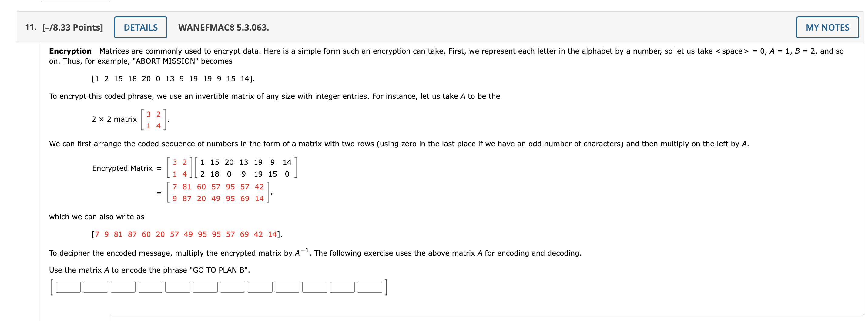 Solved Matrices are commonly used to encrypt data. Here is a | Chegg.com