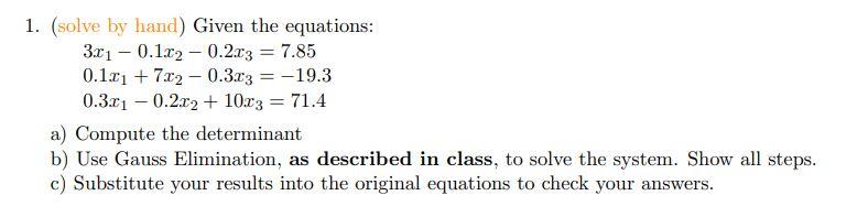 Solved = 1. (solve by hand) Given the equations: 3.01 | Chegg.com