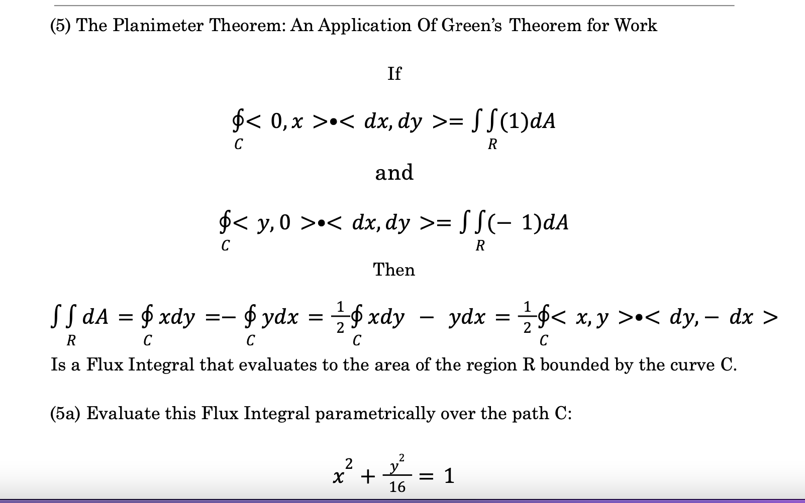 Solved (5) The Planimeter Theorem: An Application Of Green's | Chegg.com