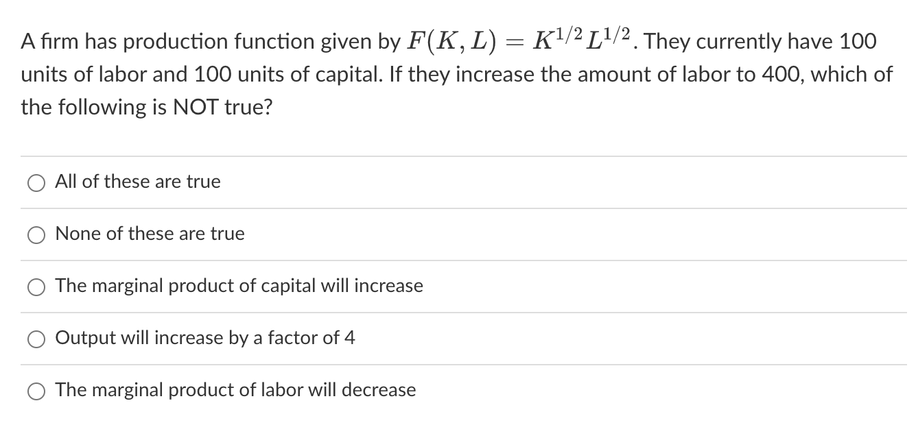 Solved A firm has production function given by | Chegg.com