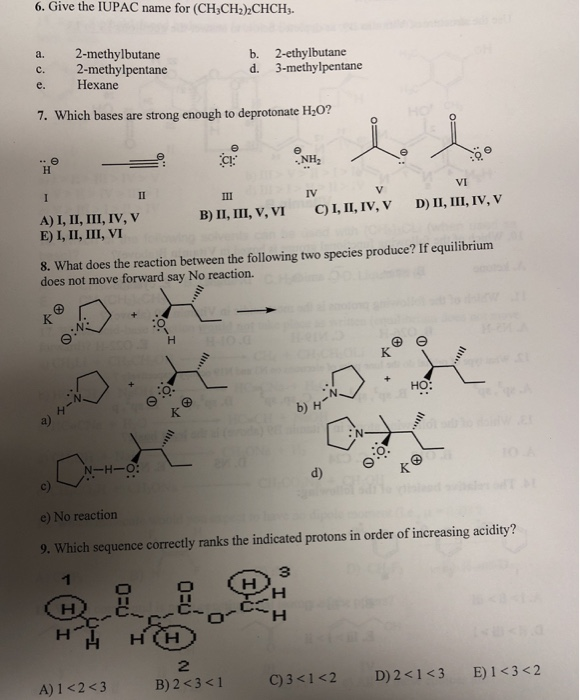 Solved 6. Give the IUPAC name for (CHCH2)CHCH3. a. | Chegg.com
