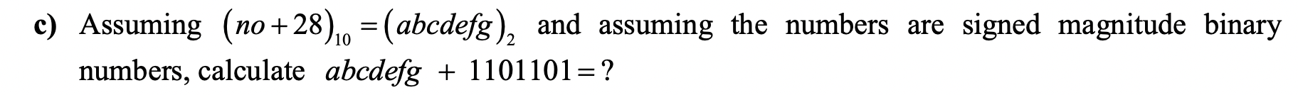 Solved = 10 c) Assuming (no +28),. = (abcdefg), and assuming | Chegg.com