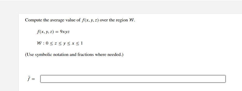 Solved Compute the average value of f(x, y, z) over the | Chegg.com