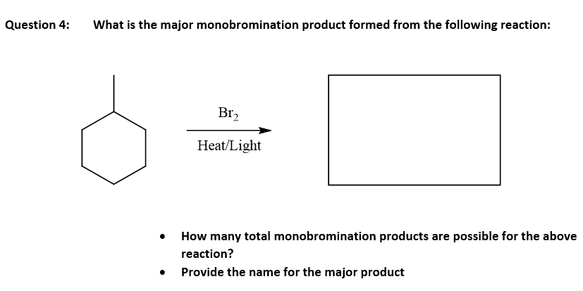 Solved What is the major monobromination product formed from | Chegg.com