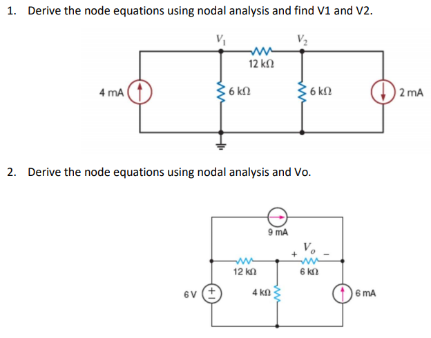Solved 1. Derive the node equations using nodal analysis and | Chegg.com