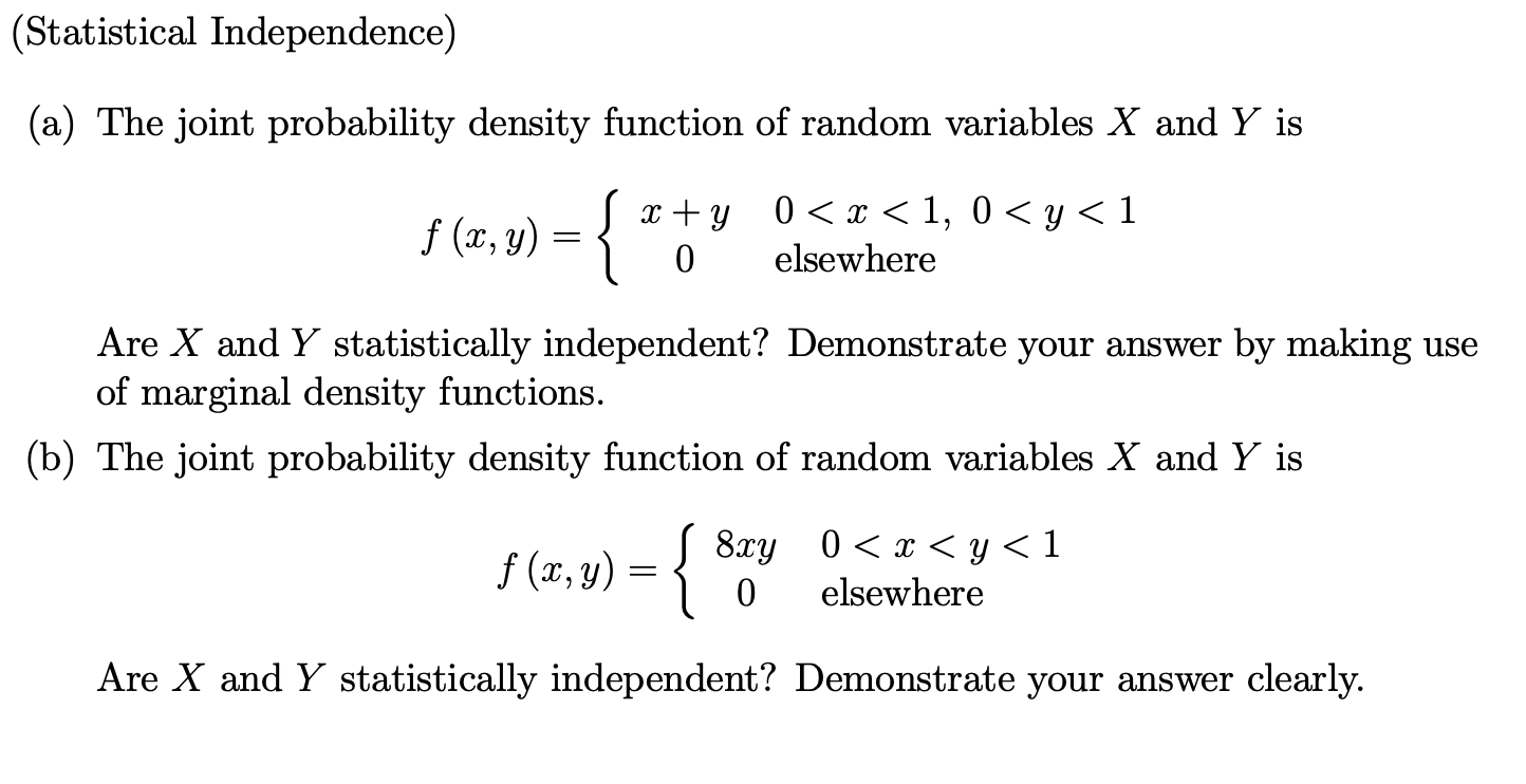 Solved (Statistical Independence) (a) The joint probability | Chegg.com