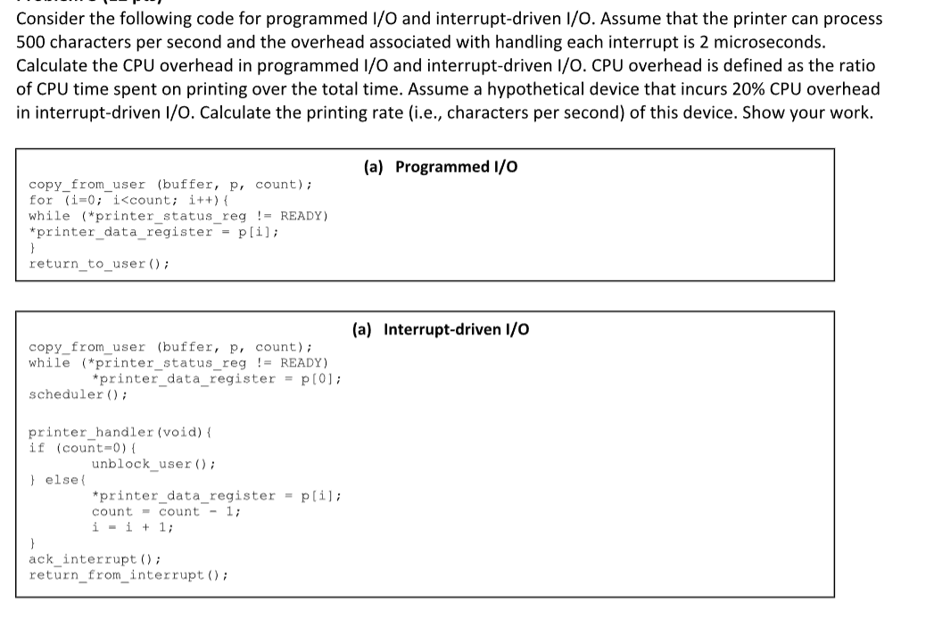 Solved Consider the following code for programmed I/O and | Chegg.com
