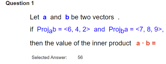 Solved Question 1 Let a and b be two vectors . if Projab = | Chegg.com