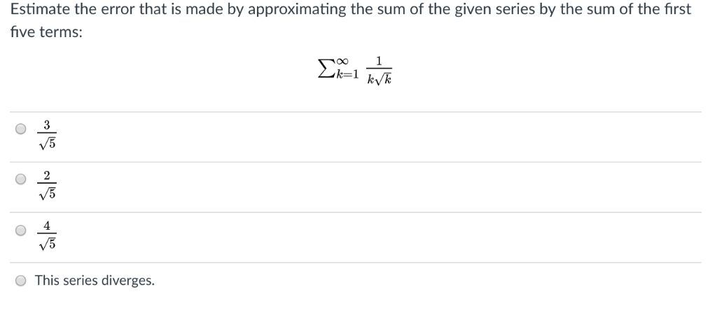 Solved Estimate the error that is made by approximating the | Chegg.com