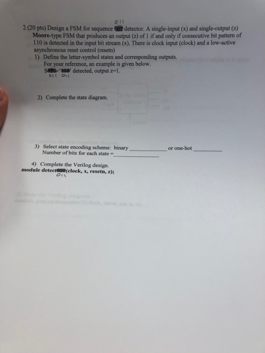 Solved 2 (20 pts) Design a FSM for sequence detector. A | Chegg.com