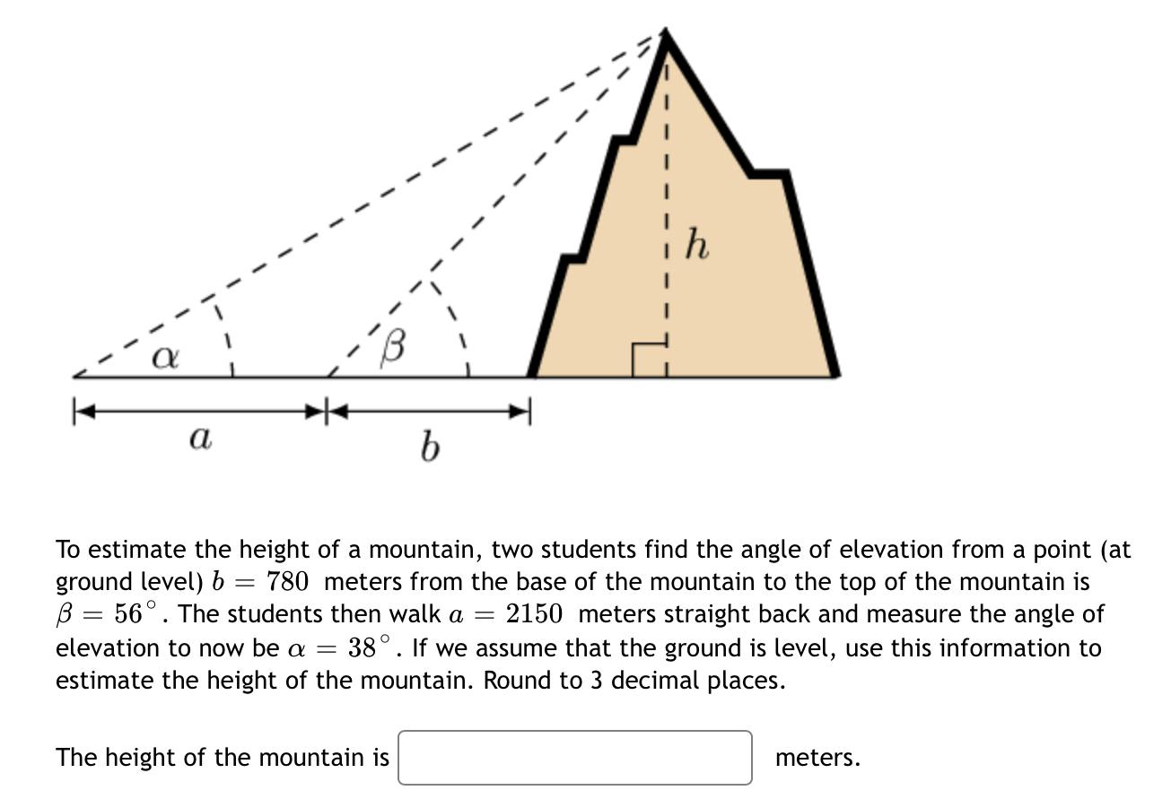 Solved To estimate the height of a mountain, two students | Chegg.com