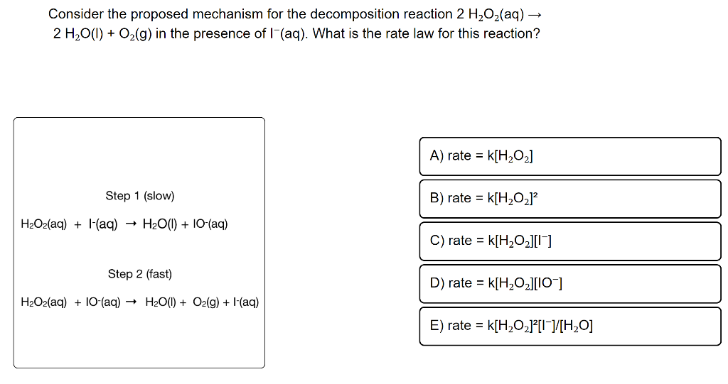 Solved Consider the proposed mechanism for the decomposition | Chegg.com