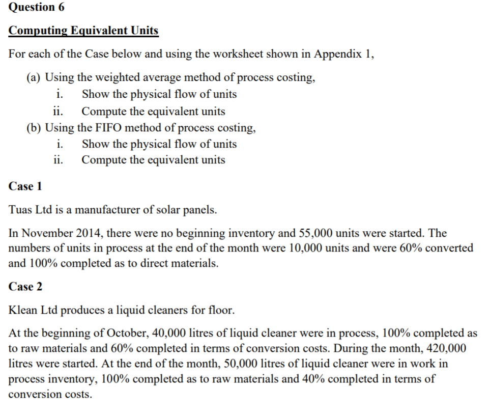 Solved Question 6 Computing Equivalent Units For each of the | Chegg.com
