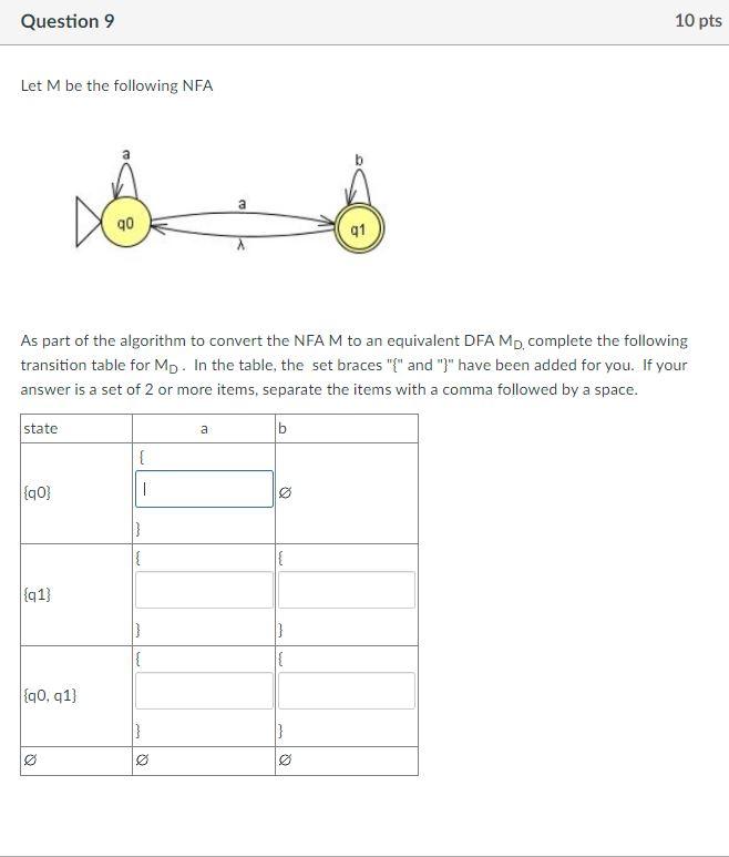 Solved Question 9 10 pts Let M be the following NFA 90 91 As | Chegg.com Solved Question 9 10 pts Let M be the following NFA 90 91 As | Chegg.com