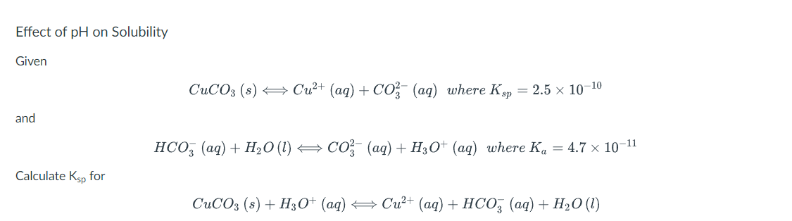 Solved Effect of pH on Solubility Given CuC03 (s) + Cu2+ | Chegg.com