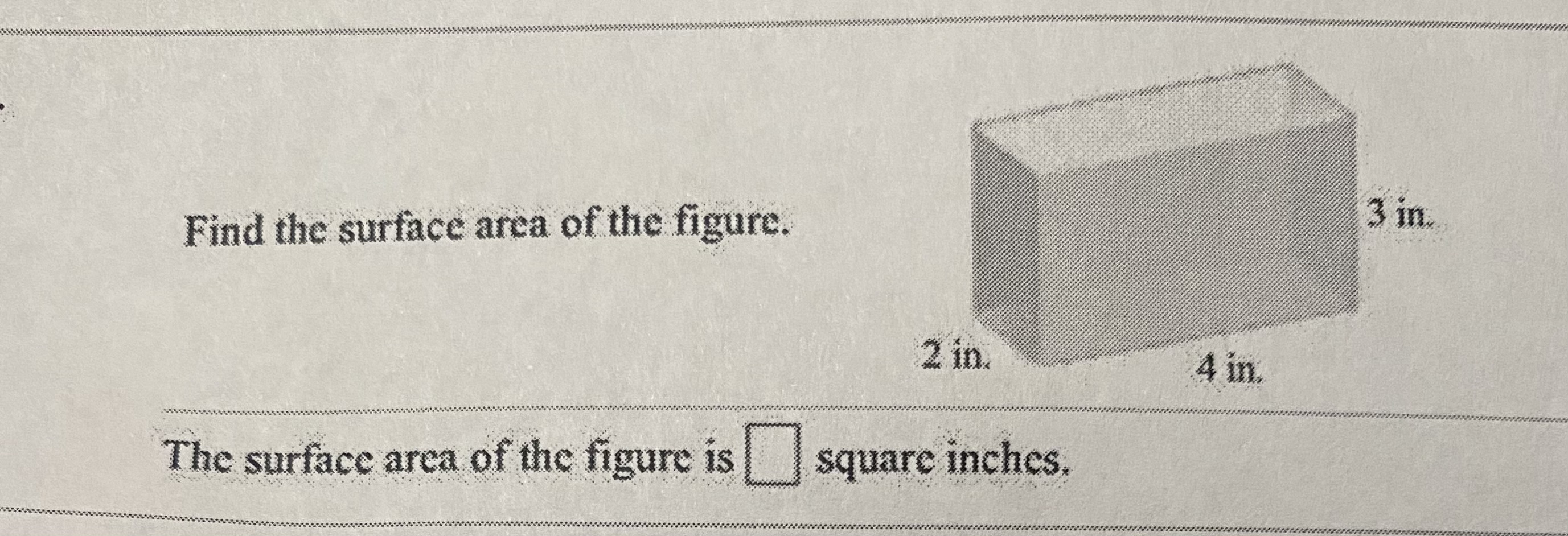 Solved Find the surface area of the figure. The surface area | Chegg.com