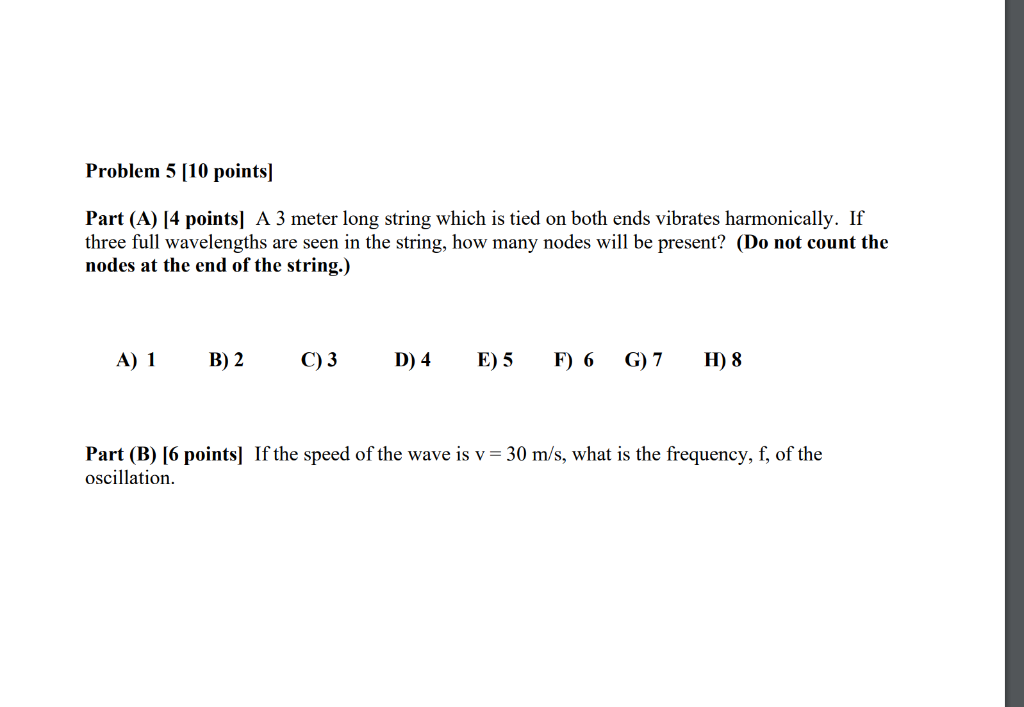 Solved Problem 5 [10 Points] Part A [4 Points] A 3 Meter