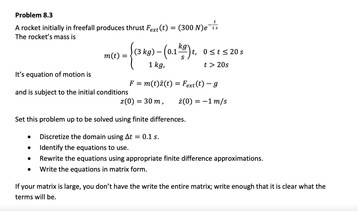 Solved A rocket initially in freefall produces thrust Fext | Chegg.com