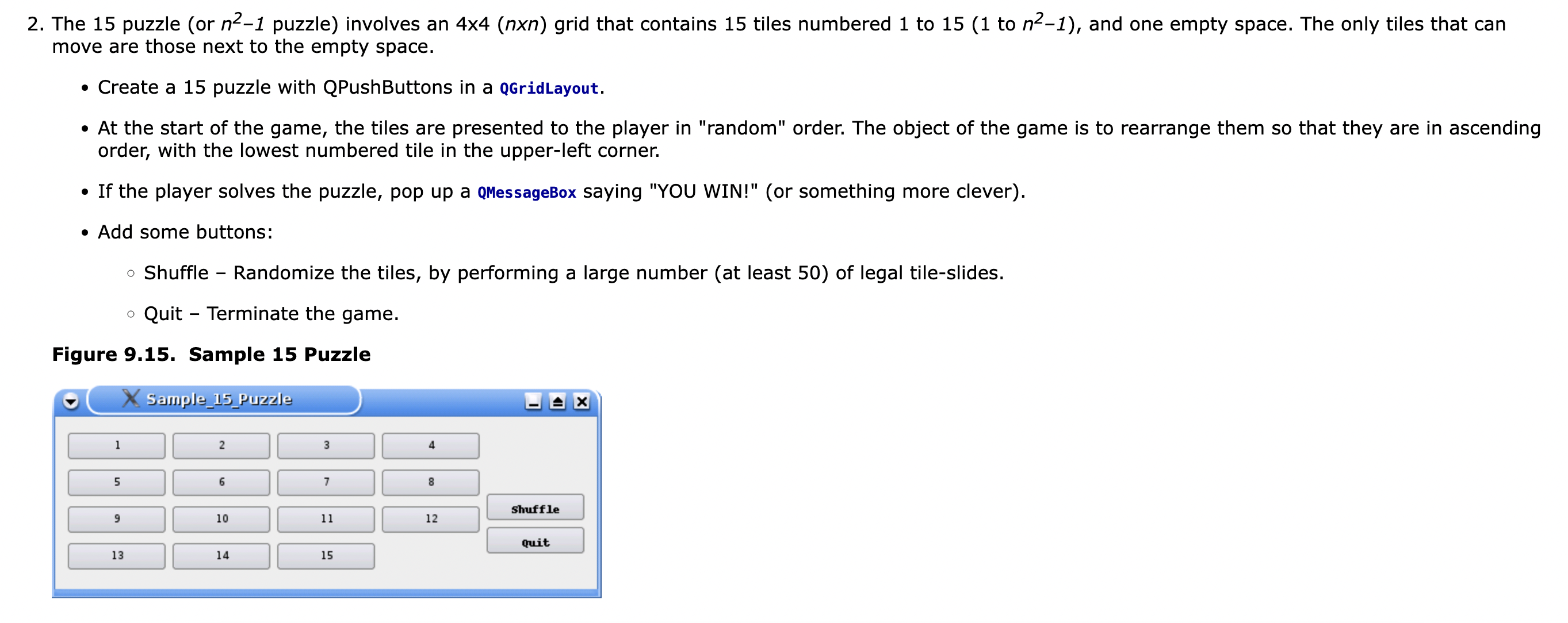 Solved 2. The 15 puzzle (or n2−1 puzzle) involves an | Chegg.com
