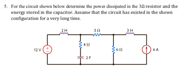 Solved 5. For the circuit shown below determine the power | Chegg.com